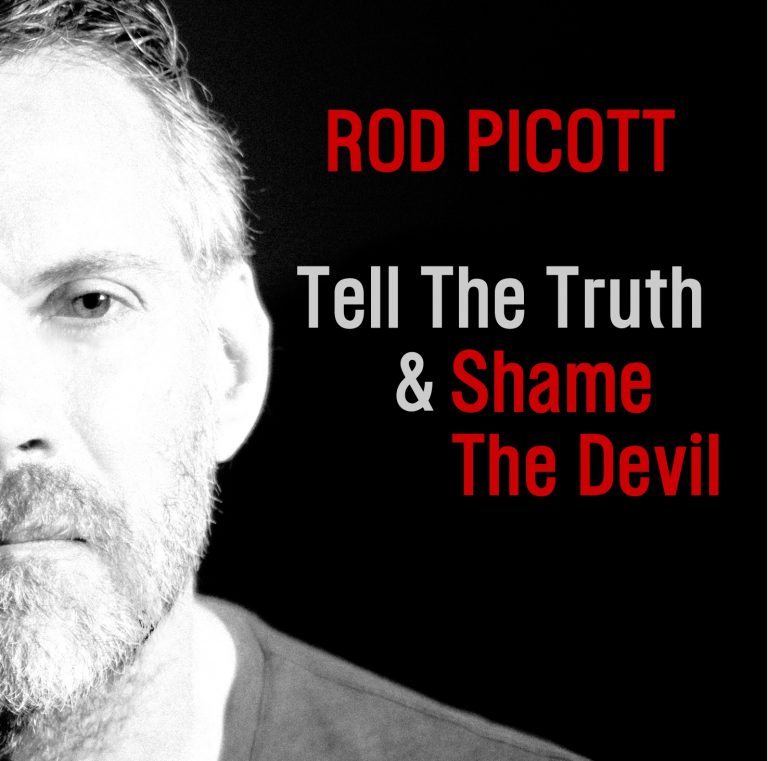 REVIEW: Rod Picott's "Tell the Truth & Shame the Devil" Is Songs of ...