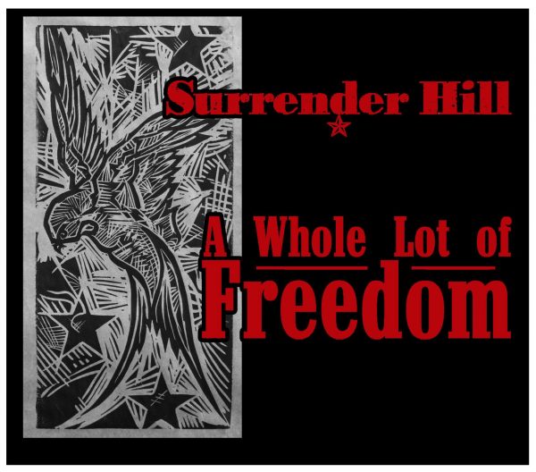 Song Premiere: Surrender Hill’s “A Whole Lot of Freedom” • Americana ...
