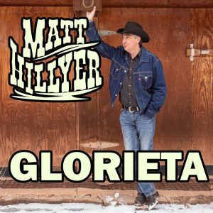 REVIEW: Matt Hillyer “Glorieta” - Americana Highways