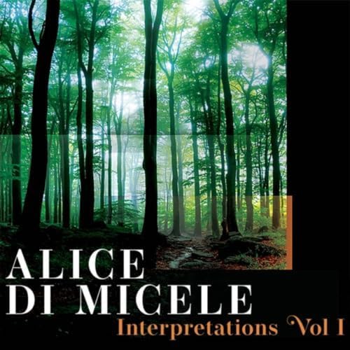 REVIEW: Alice Di Micele "Interpretations Vol. 1" • Americana Highways
