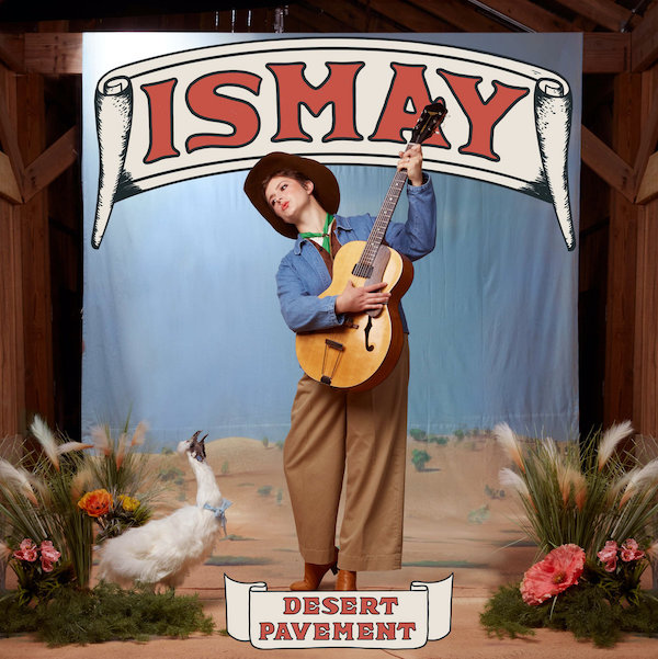 REVIEW: Ismay “Desert Pavement” • Americana Highways