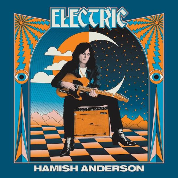 REVIEW: Hamish Anderson “Electric” • Americana Highways
