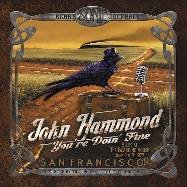 REVIEW: John Hammond – You’re Doin’ Fine – 3 CD Set • Americana Highways