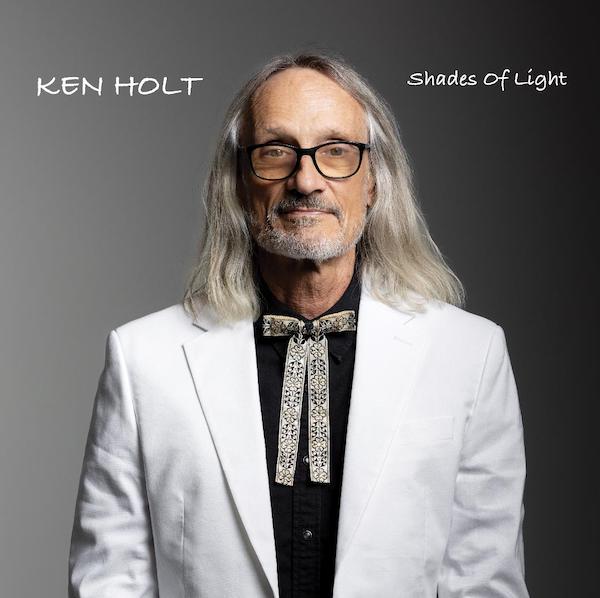 REVIEW: Ken Holt "Shades of Light" • Americana Highways