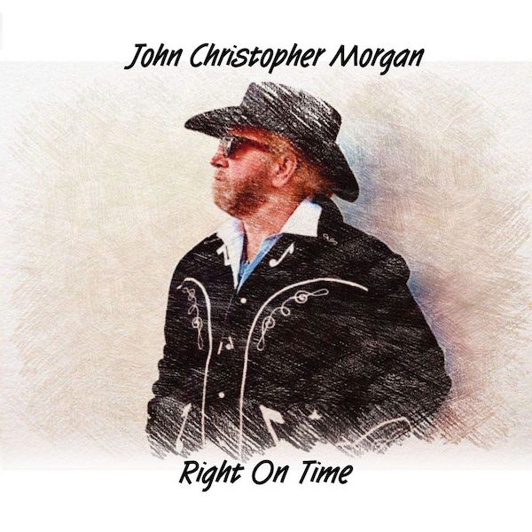 REVIEW: John Christopher Morgan “Right On Time” • Americana Highways