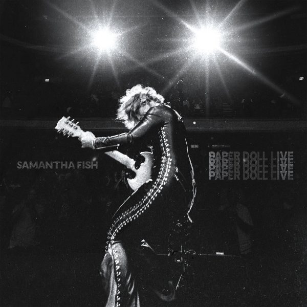 REVIEW: Samantha Fish “Paper Doll Live” • Americana Highways